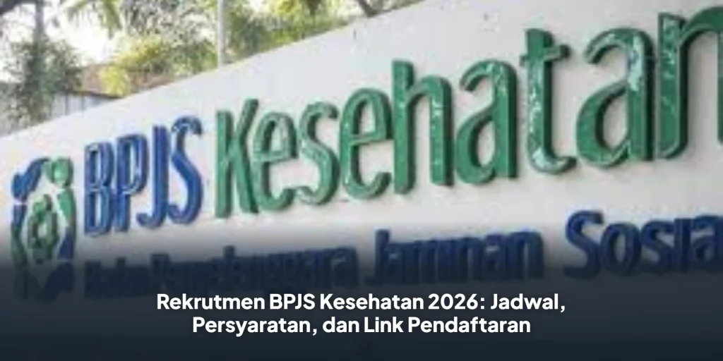 Rekrutmen BPJS Kesehatan 2026: Jadwal, Persyaratan, dan Link ...